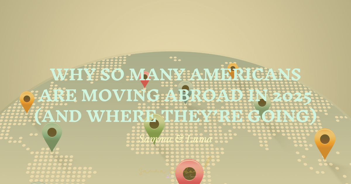 Why So Many Americans Are Moving Abroad in 2025 (And Where) - Books You ...